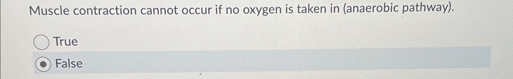 Solved Muscle contraction cannot occur if no oxygen is taken | Chegg.com