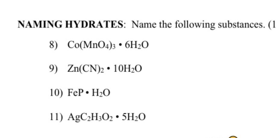 Solved NAMING HYDRATES: Name the following substances. (1 8) | Chegg.com