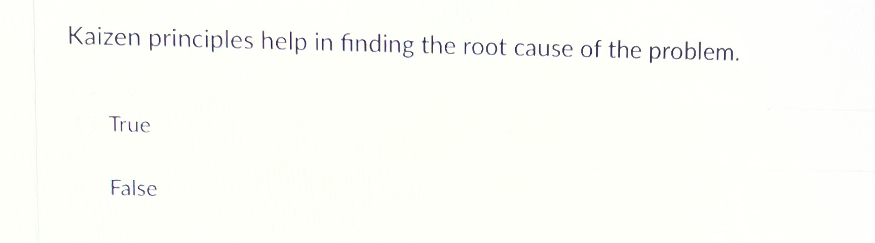 Solved Kaizen principles help in finding the root cause of | Chegg.com