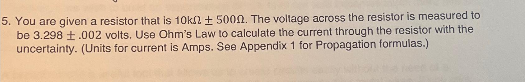 Solved You are given a resistor that is 10k\\\\Omega | Chegg.com