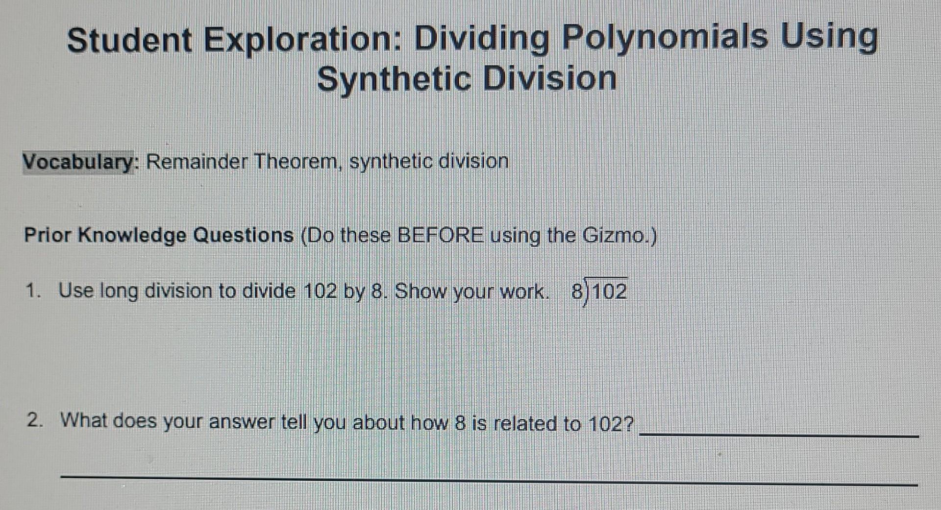 Solved Student Exploration: Dividing Polynomials Using | Chegg.com
