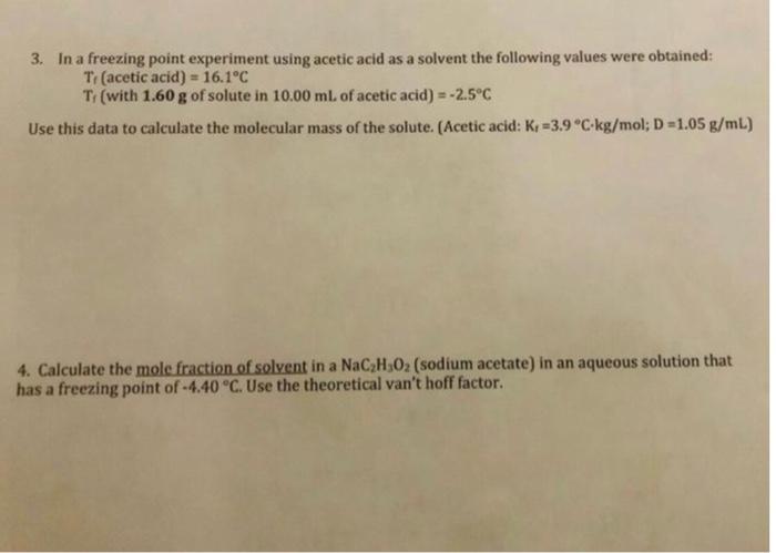 Solved 3. In a freezing point experiment using acetic acid | Chegg.com