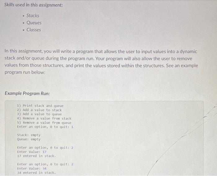 Solved Skills used in this assignment: - Stacks - Queves - | Chegg.com