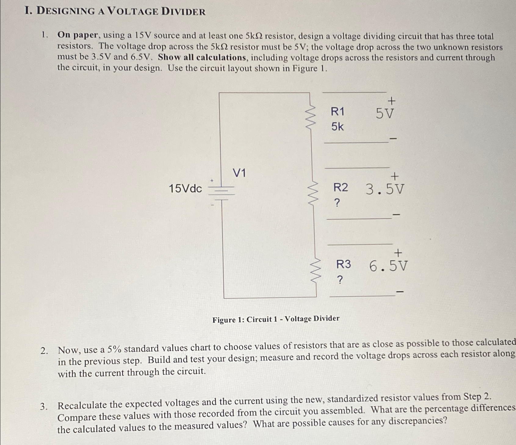 I. Designing a Voltage Divider\\nOn paper, using a | Chegg.com