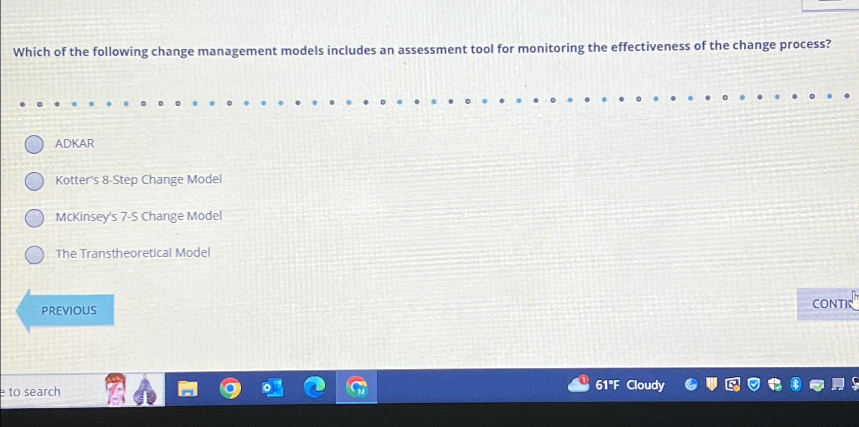 Solved Which of the following change management models | Chegg.com