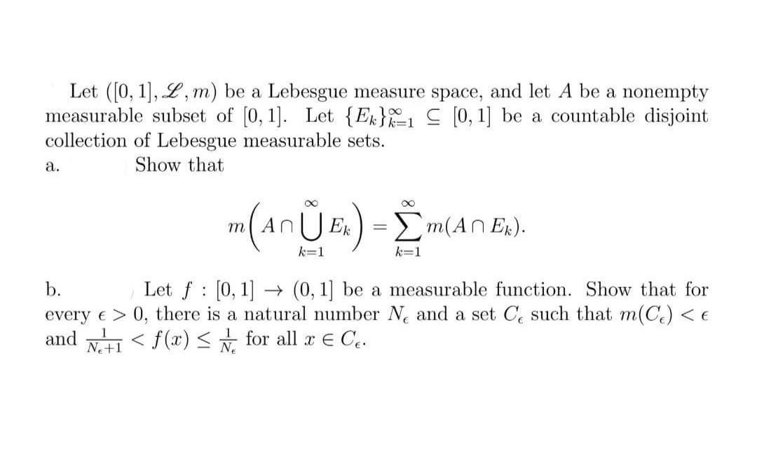 Solved Let ([0,1],L,m) be a Lebesgue measure space, and let | Chegg.com