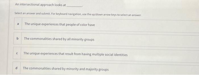 Solved An intersectional approach looks at Select an answer | Chegg.com