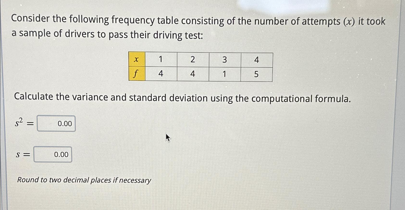 Solved Consider the following frequency table consisting of | Chegg.com