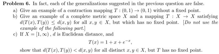 Solved Problem 6. In fact, each of the generalizations | Chegg.com