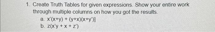 Solved Help with "A" and "B"1. Create Truth Tables for given | Chegg.com