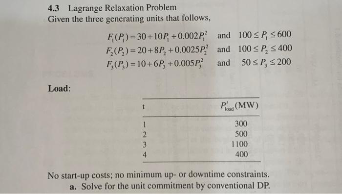 Solved 4.3 Lagrange Relaxation Problem Given the three | Chegg.com