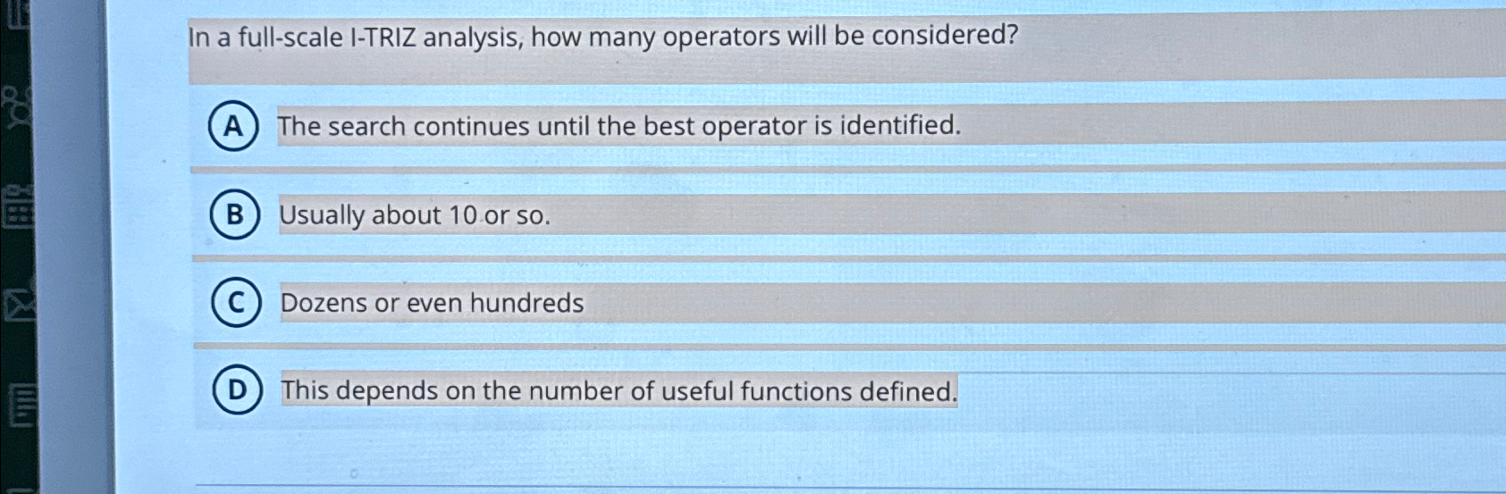 Solved In a full-scale I-TRIZ analysis, how many operators | Chegg.com