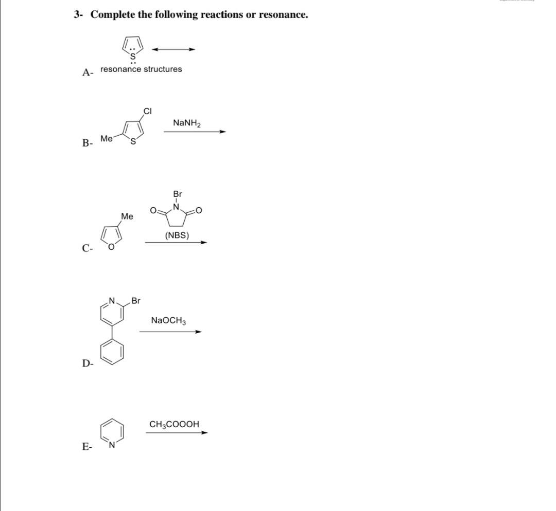 Solved 3- Complete the following reactions or resonance. Ac | Chegg.com
