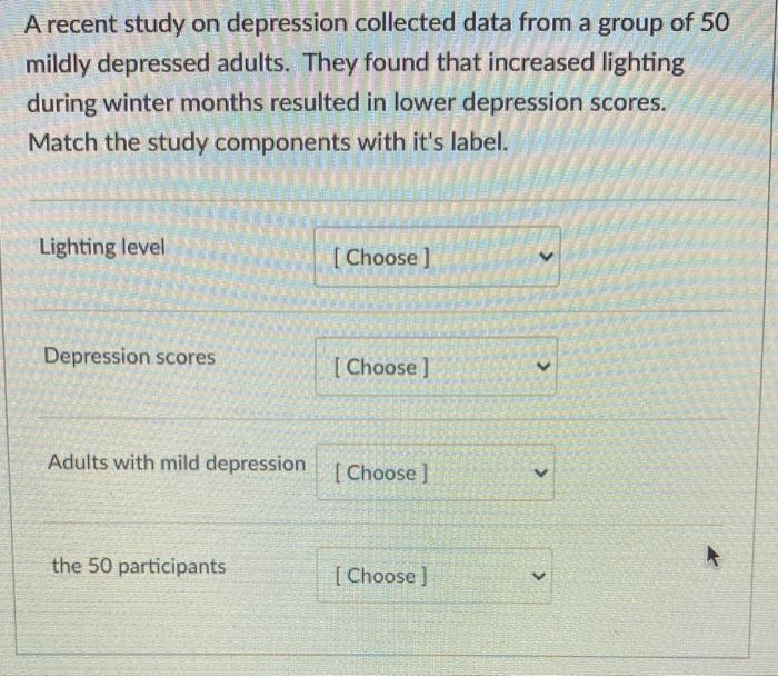 Solved A recent study on depression collected data from a | Chegg.com