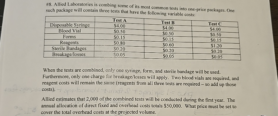 Solved # S. ﻿Allied Laboratories is combing some of its most | Chegg.com
