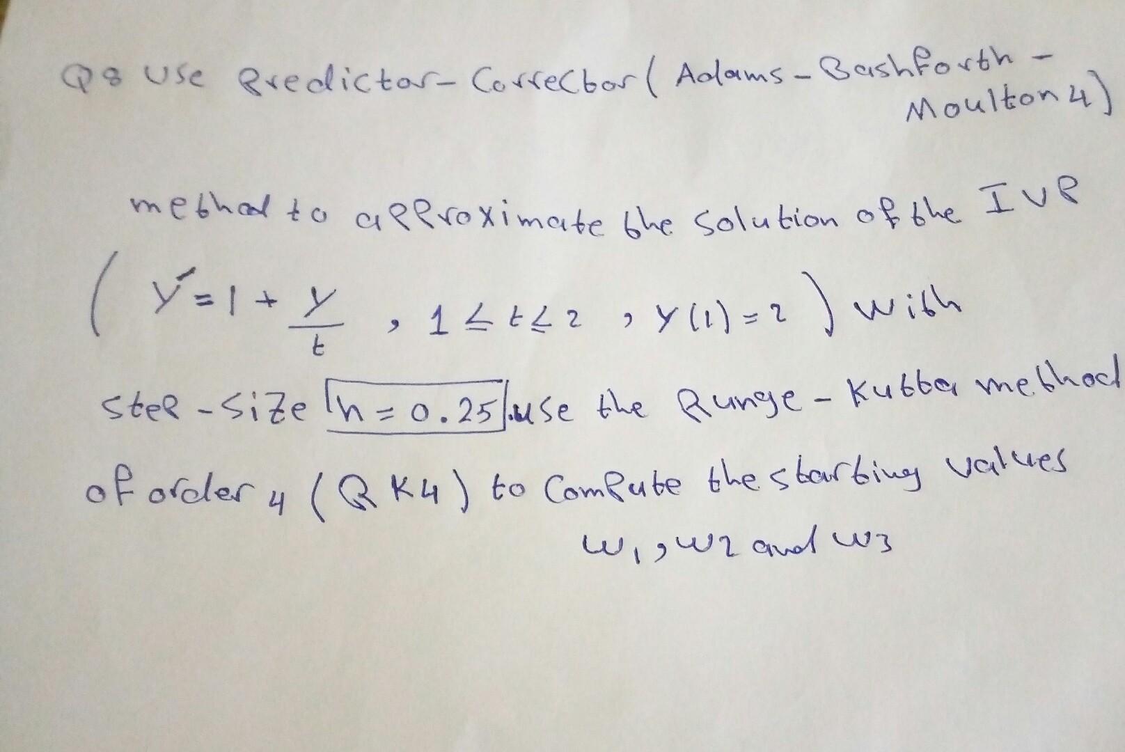 Solved Qs use Predictor-Corrector (Adams-Bashforth Moulton | Chegg.com