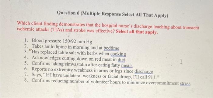 Solved Question 6 (Multiple Response Select All That Apply) | Chegg.com