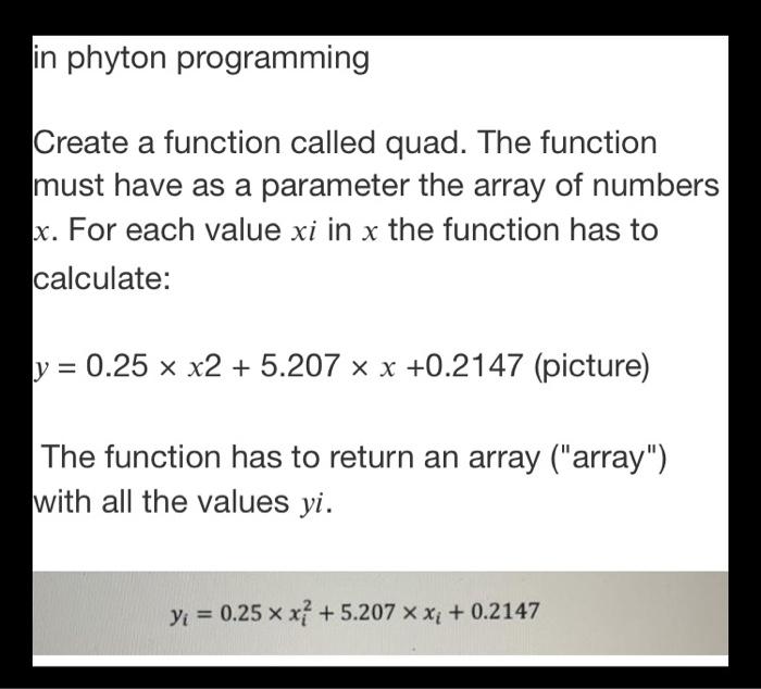Solved in phyton programming Create a function called quad. | Chegg.com