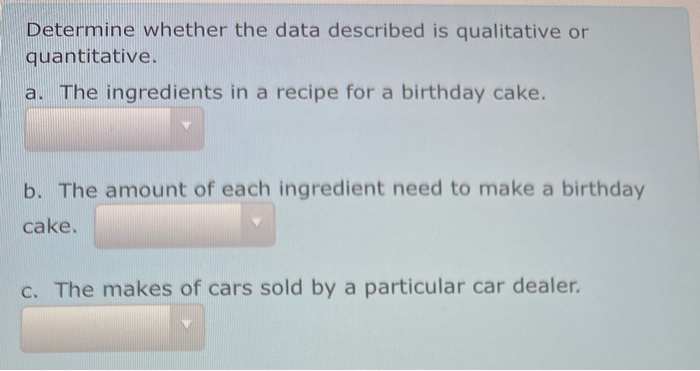 Solved Determine whether the data described is qualitative | Chegg.com