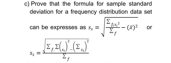 Solved c) Prove that the formula for sample standard | Chegg.com