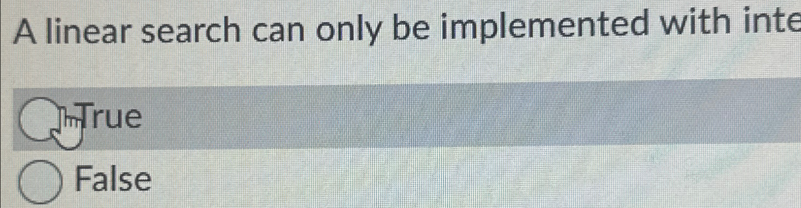 Solved A linear search can only be implemented with | Chegg.com