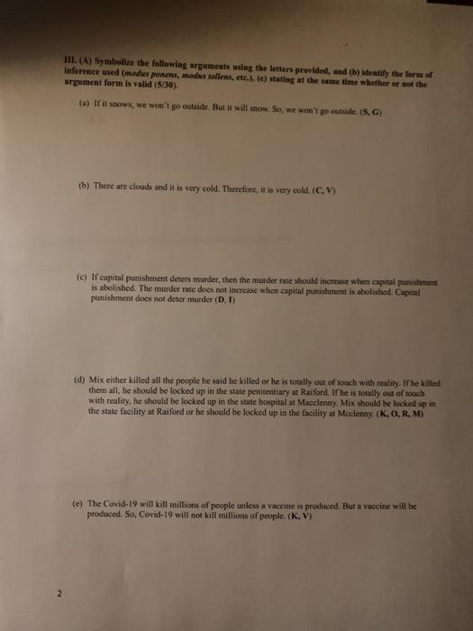 Solved III. (A) Symbolize the following arguments using the | Chegg.com
