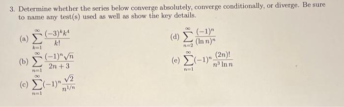 Solved 3. Determine whether the series below converge | Chegg.com