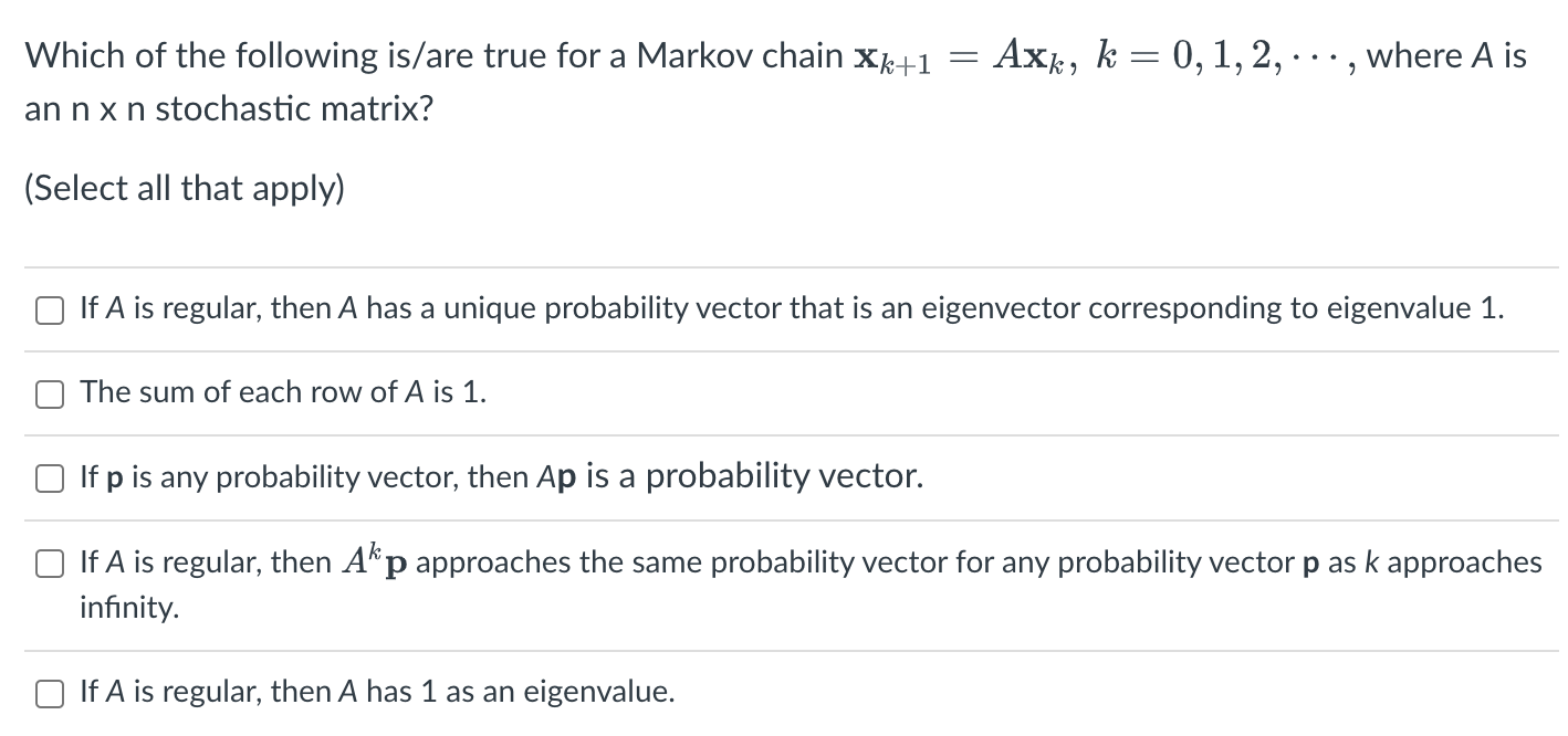 Solved Which of the following is/are true for a Markov chain | Chegg.com