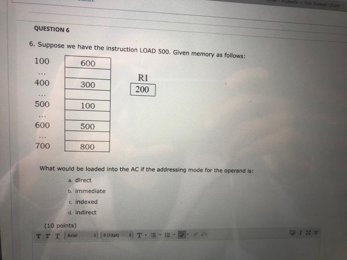 Solved QUESTION 6 6. Suppose we have the instruction LOAD | Chegg.com