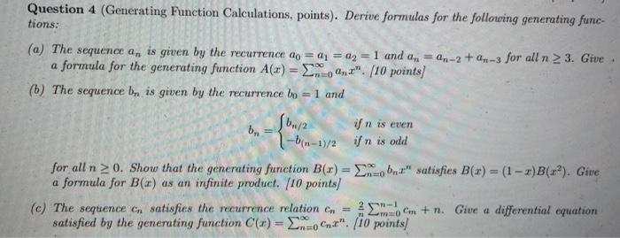 Solved Question 4 (Generating Function Calculations, | Chegg.com