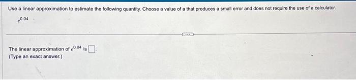 Solved Use a linear approximation to estimate the following | Chegg.com