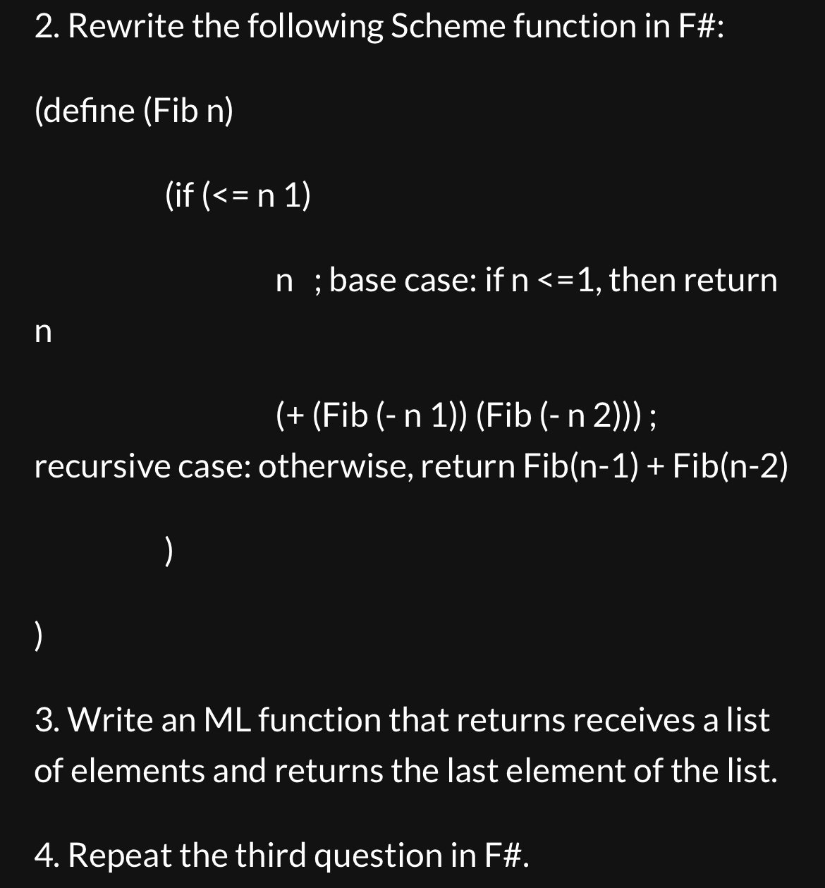 Solved Rewrite the following Scheme function in F# :(define | Chegg.com