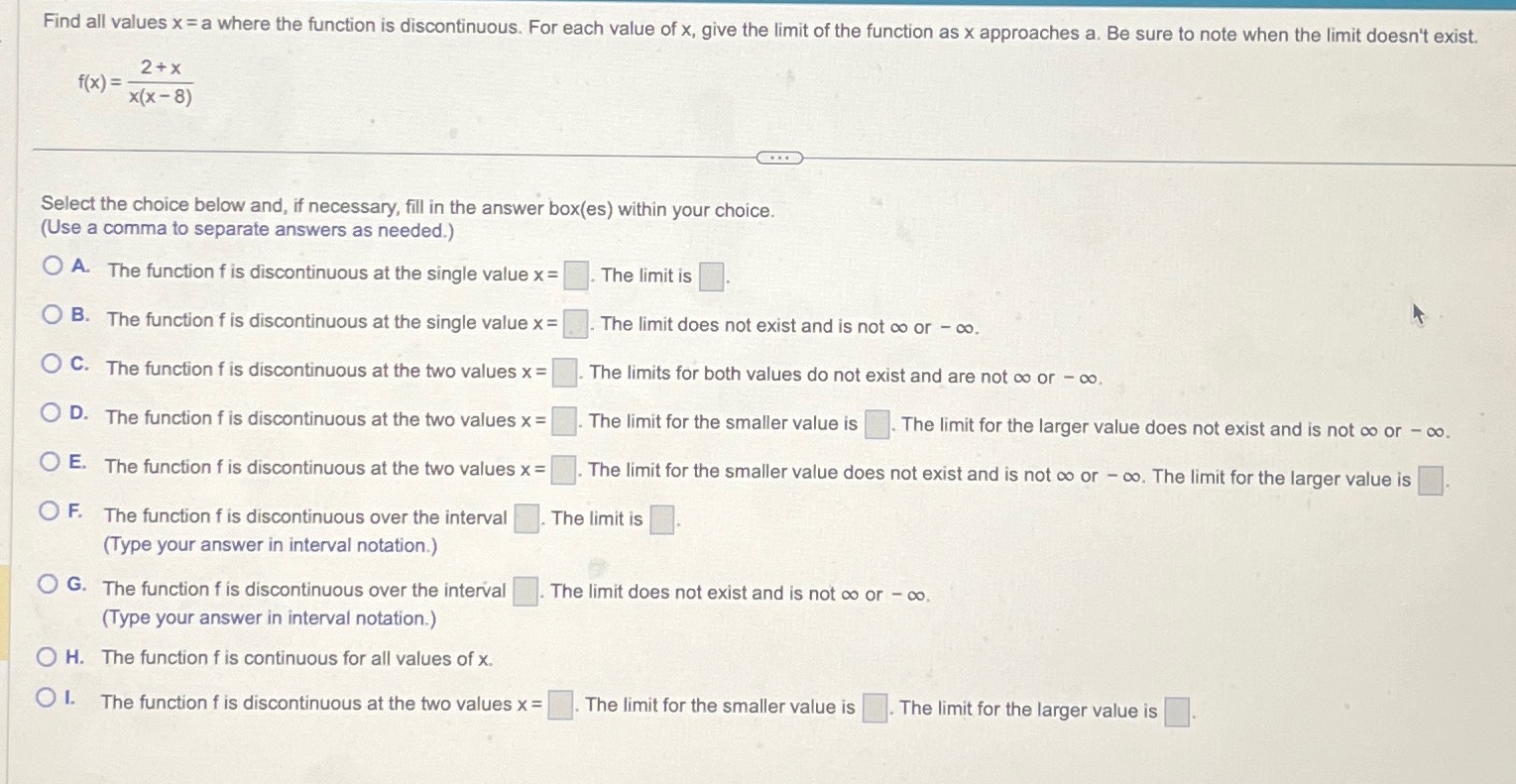 Solved Find all values x=a where the function is | Chegg.com