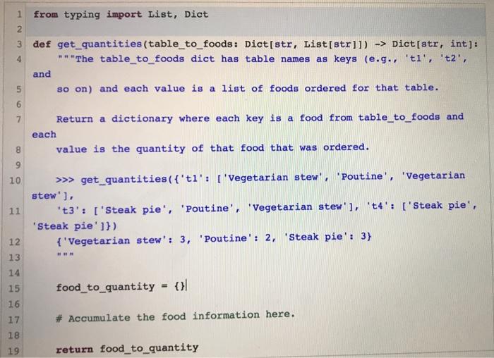 Solved from typing import List, Dict 2 3 def get_quantities | Chegg.com
