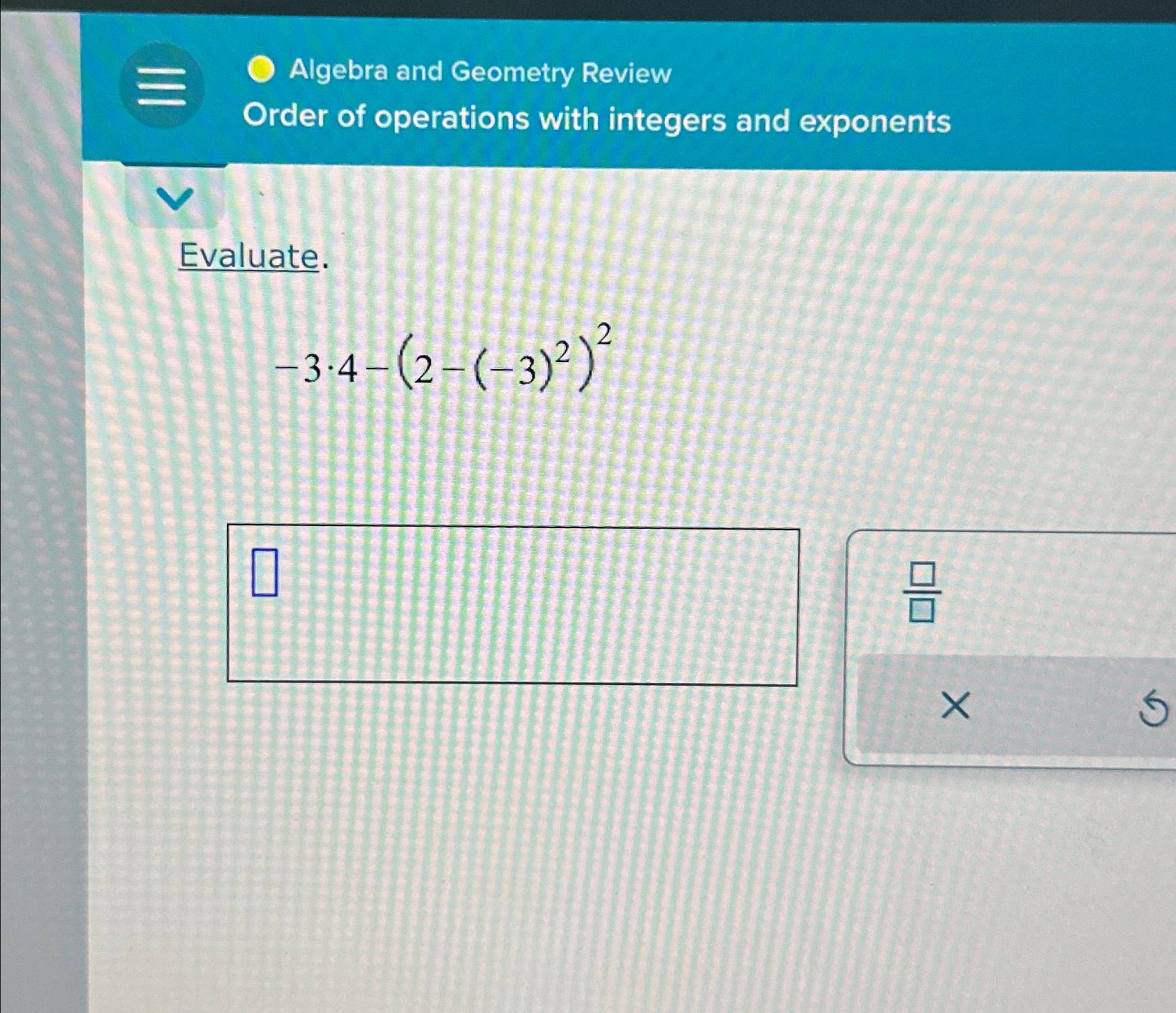 Solved Algebra and Geometry ReviewOrder of operations with | Chegg.com