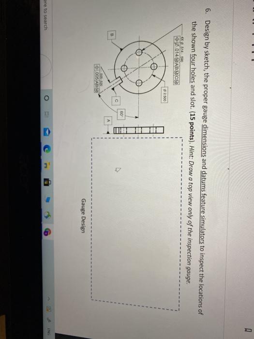 Solved 6. Design by sketch, the proper gauge dimensions and | Chegg.com