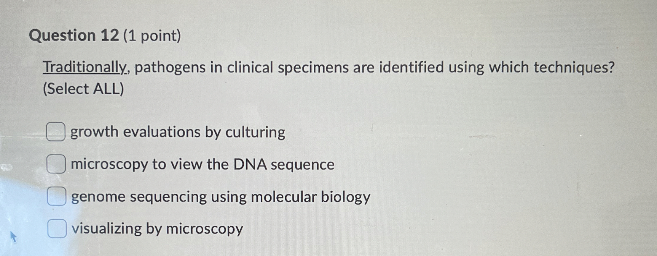 Solved Question 12 (1 ﻿point)Traditionally, pathogens in | Chegg.com