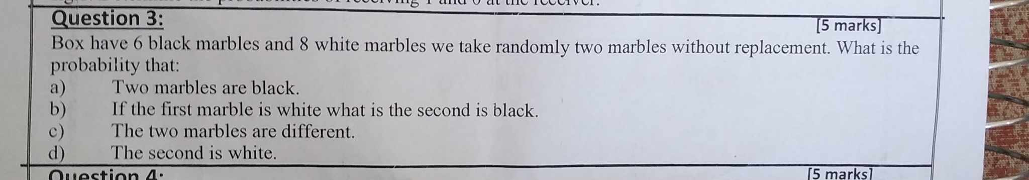 Solved Question 3:[5 ﻿marks]Box have 6 ﻿black marbles and 8 | Chegg.com