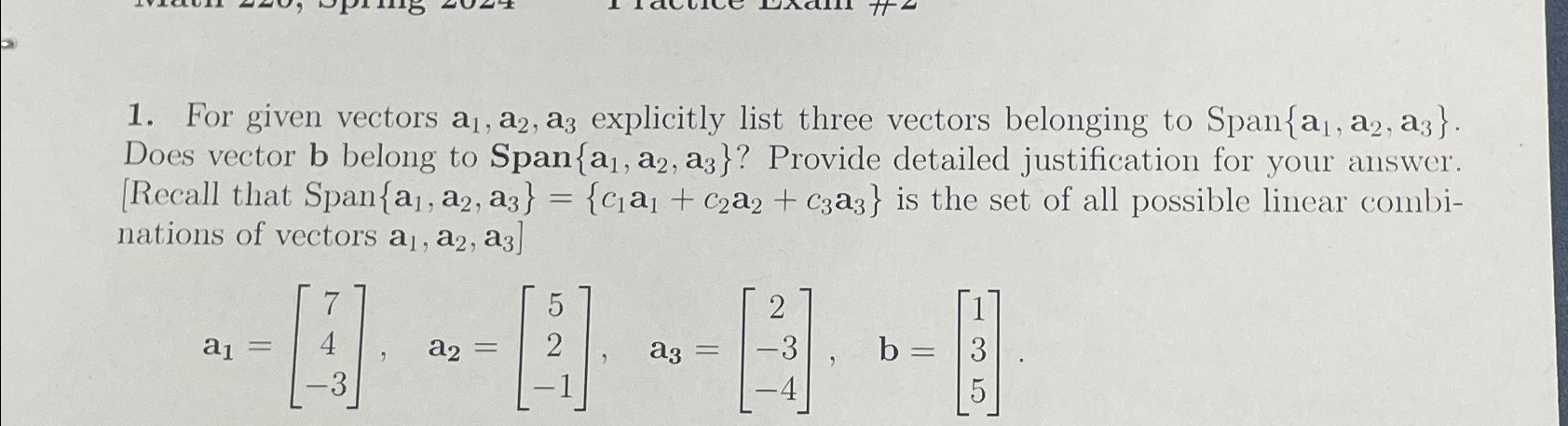 Solved For given vectors a1,a2,a3 ﻿explicitly list three | Chegg.com
