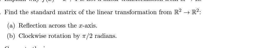 Solved Find the standard matrix of the linear transformation | Chegg.com