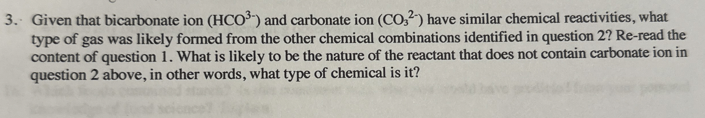 Solved Given that bicarbonate ion (HCO3-) ﻿and carbonate ion | Chegg.com