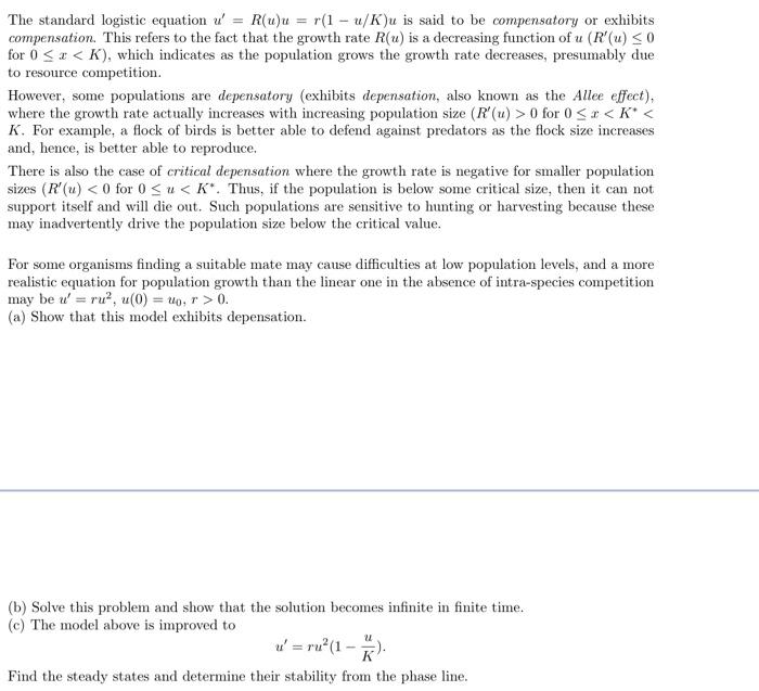 Solved The standard logistic equation u′=R(u)u=r(1−u/K)u is | Chegg.com