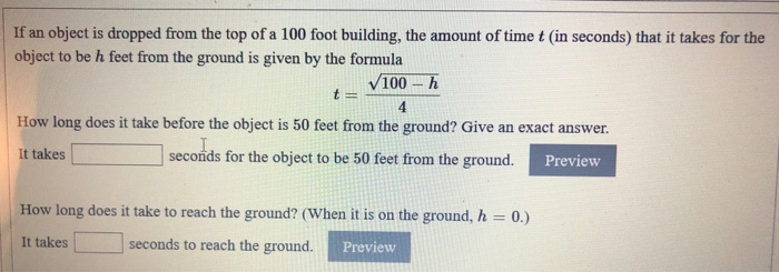 Solved If an object is dropped from the top of a 100 foot | Chegg.com
