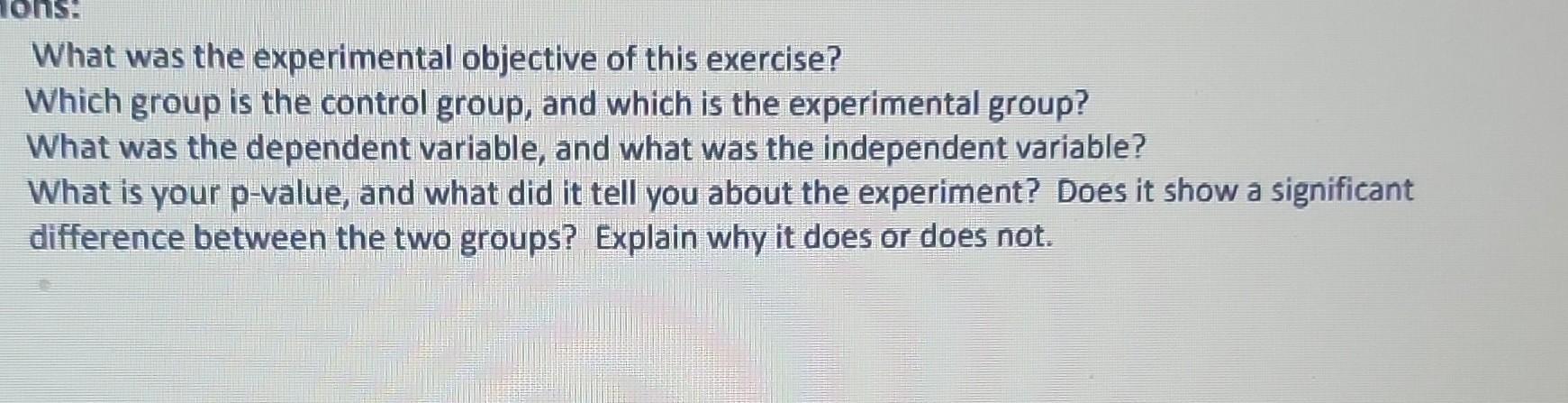 What was the experimental objective of this exercise? | Chegg.com