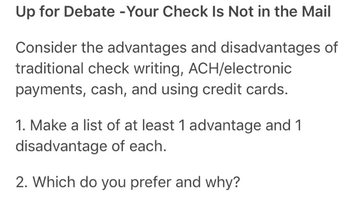 Solved Up for Debate - Your Check Is Not in the Mail | Chegg.com