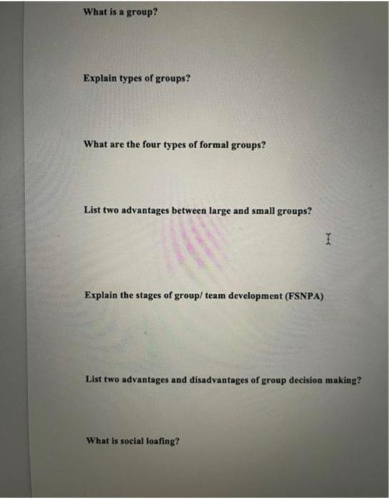 Solved What is a group? Explain types of groups? What are | Chegg.com