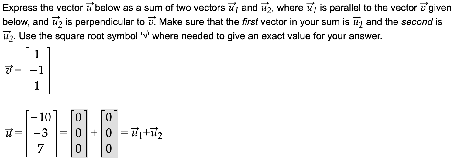 Solved Express the vector vec(u) ﻿below as a sum of two | Chegg.com