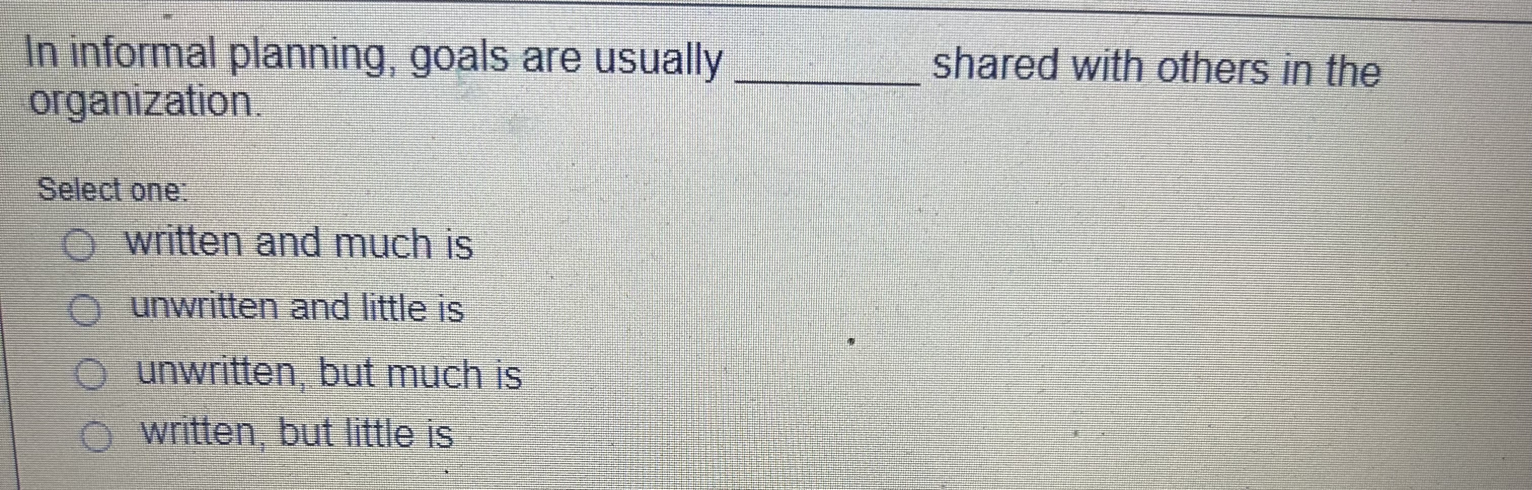 Solved In informal planning, goals are | Chegg.com