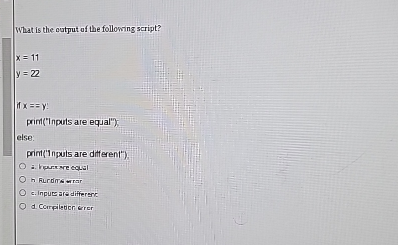 Solved What is the output of the following script?x=11y=22 | Chegg.com
