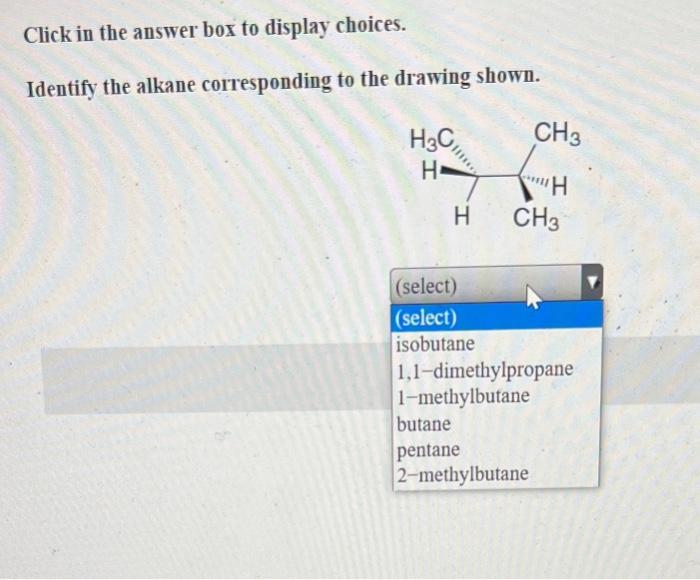 Solved Click in the answer box to display choices. Identify | Chegg.com